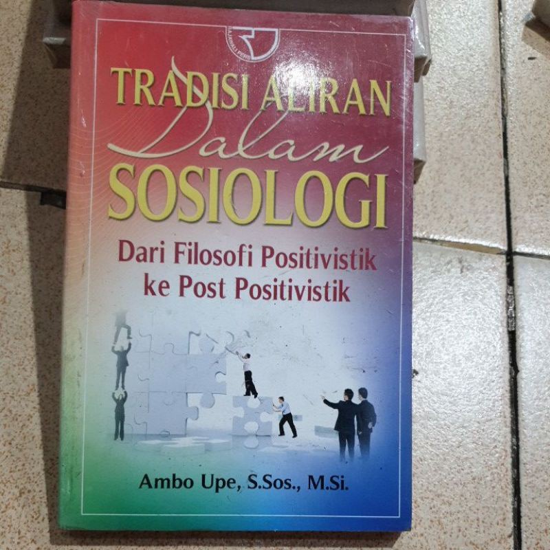 Jual ORIGINAL TRADISI ALIRAN DALAM SOSIOLOGI DARI FILOSOFI POSITIVISTIK ...