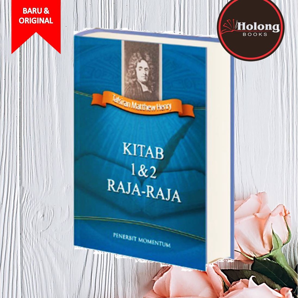 Jual Buku Kitab 1 & 2 Raja-Raja -Tafsiran - Matthew Henry | Shopee ...
