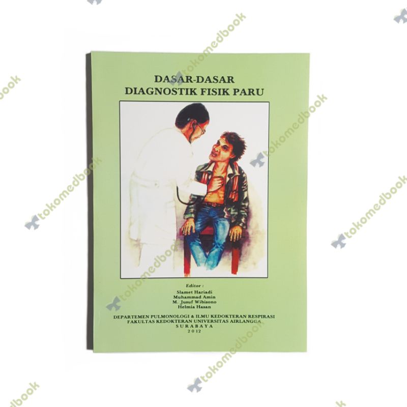 Jual Buku Kedokteran Dasar-Dasar Diagnostik Fisik Paru | Shopee Indonesia