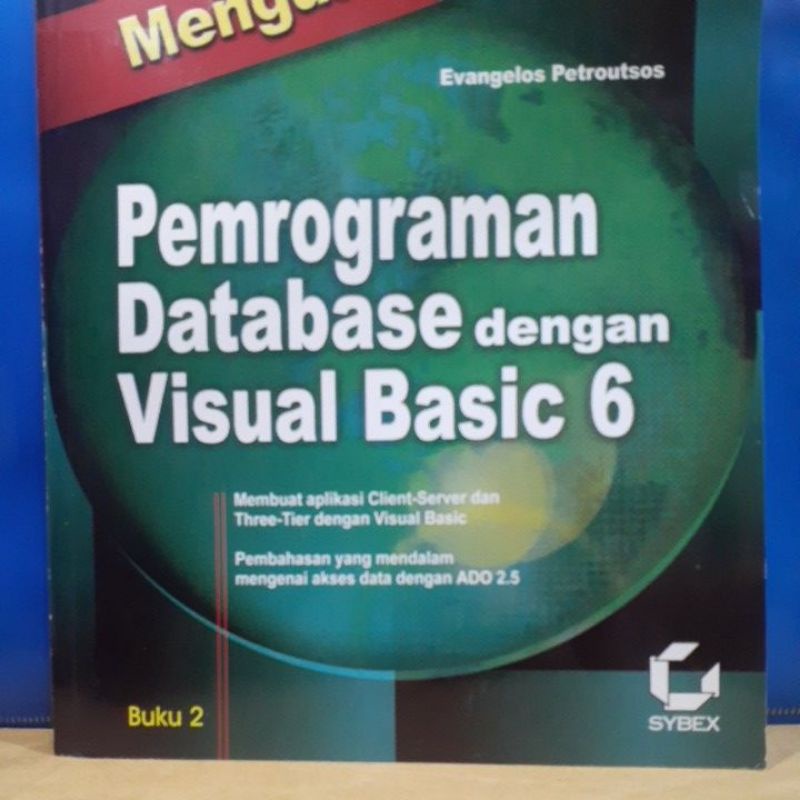 Jual Menguasai Pemrograman Database dengan VISUAL BASIC 6 #Buku 2# | Shopee Indonesia