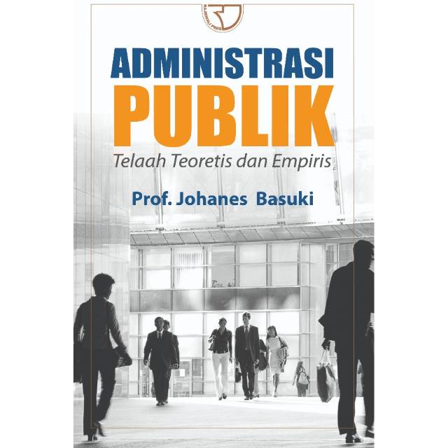 Jual Administrasi Publik Telaah Teoretis dan Empiris | Shopee Indonesia