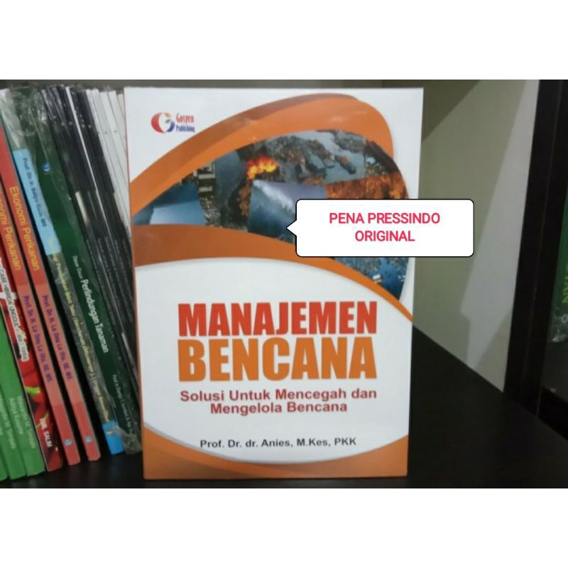 Jual MANAJEMEN BENCANA SOLUSI UNTUK MENCEGAH DAN MENGELOLA BENCANA - ANIES | Shopee Indonesia