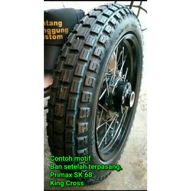 Jual Ban motor ring 18 Ukuran 4.00 Primaax SK 68 Semi tril Bukan tubles ...