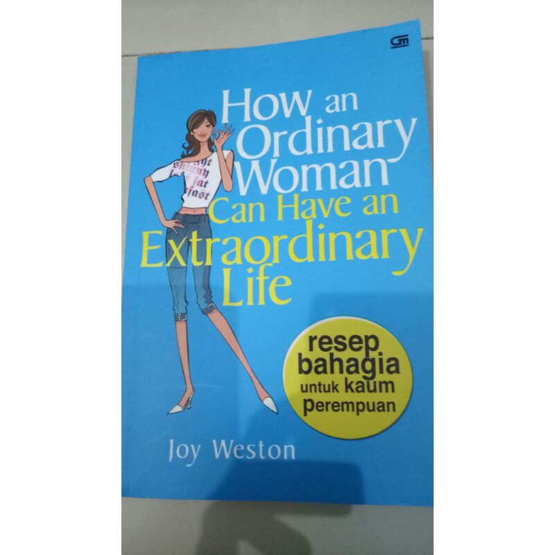 Jual Buku How an Ordinary Woman Can Have an Extraordinary Life - Joy ...