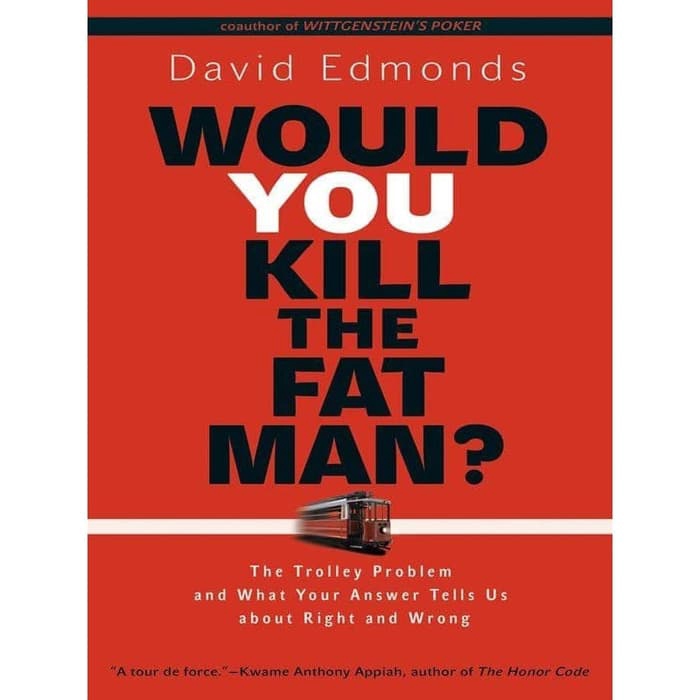 Jual Buku - Would You Kill the Fat Man? (Softcover) | Shopee Indonesia