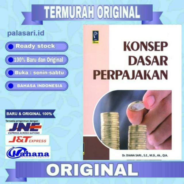 Jual Buku Konsep Dasar Perpajakan Penulis Diana Sari | Shopee Indonesia Jual Buku Konsep Dasar Perpajakan Penulis Diana Sari | Shopee Indonesia