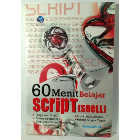 Jual BUKU ENAM PULUH MENIT BELAJAR SCRIPT SHELL PENGENALAN SCRIPT ...