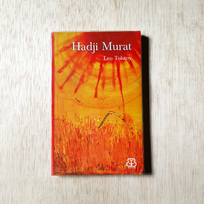 Jual HADJI MURAT. LEO TOLSTOY. ORIGINAL BENTANG BUDAYA | Shopee Indonesia