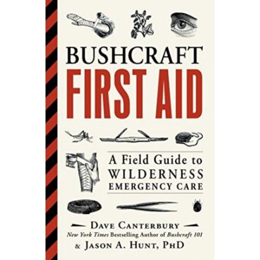 Jual BUKU BUSHCRAFT FIRST AID : a field guide to wilderness | Shopee ...