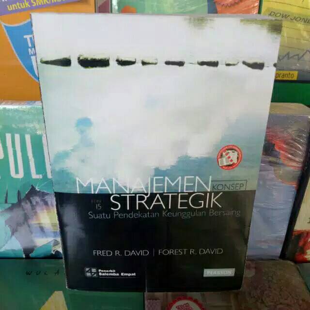 Jual Manajemen Strategik Edisi 15 ( Fred R David ) | Shopee Indonesia