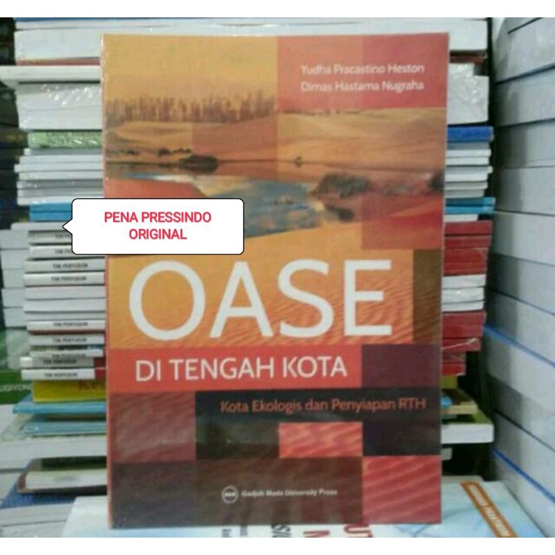 Jual BUKU OASE DI TENGAH KOTA - KOTA EKOLOGIS DAN PENYIAPAN RTH - YUDHA PRACASTINO HESTON ...