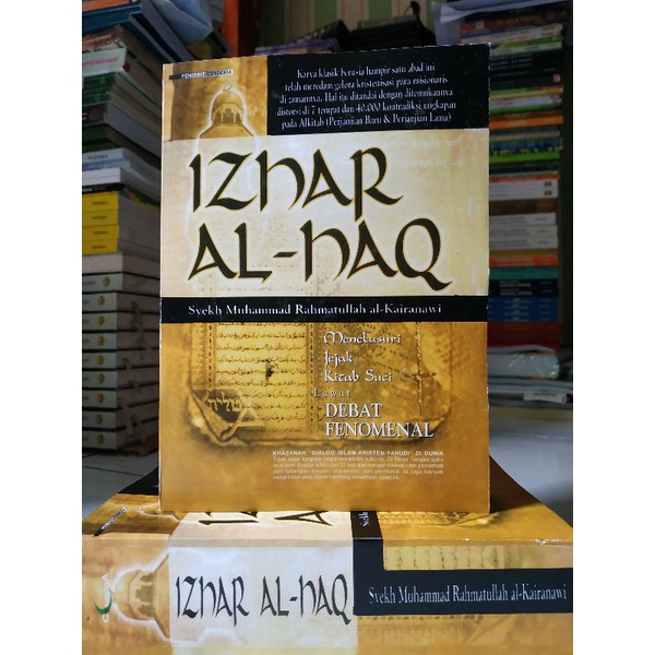 Jual Buku Izhar Al Haq Menelusuri Jejak Kitab Suci Lewat Debat ...