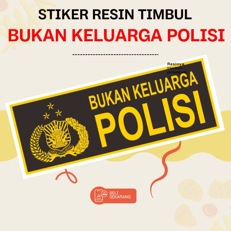 Jual STICKER RESIN TIMBUL (BUKAN KELUARGA POLISI) | Shopee Indonesia