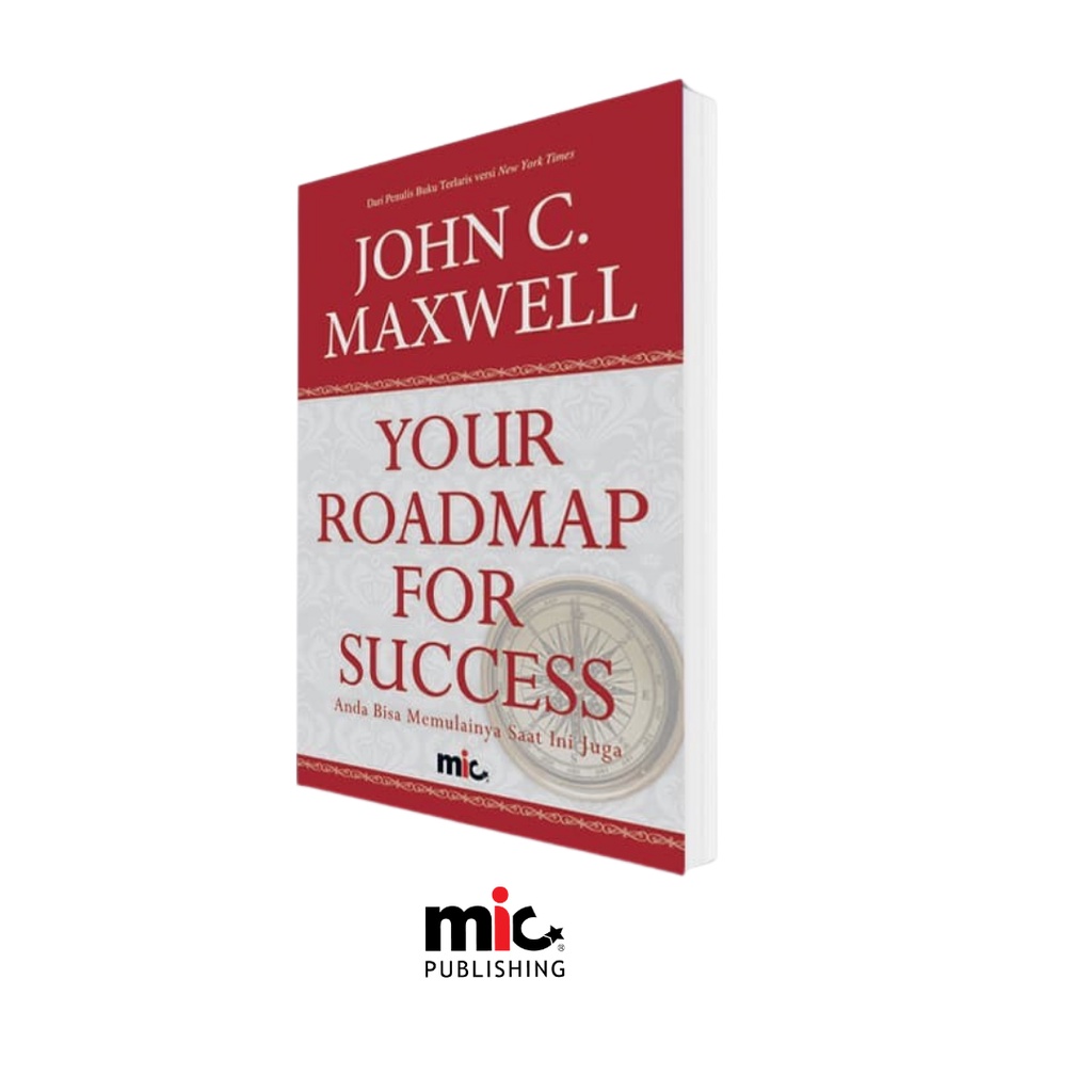 Jual MIC - Your Roadmap For Success - John C. Maxwell (Bahasa Indonesia) | Shopee Indonesia