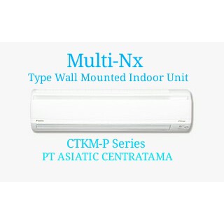 Jual Indoor Daikin Multi - NX R32 - Wall Mounted Type 2 PK (Indoor Only ...