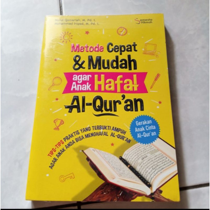 Jual Metode Cepat dan Mudah Agar Anak Hafal Al-Quran (tt. 2016, total ...