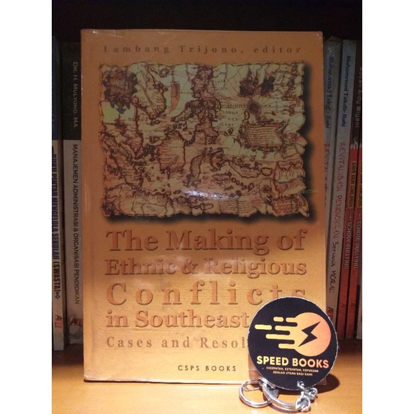 Jual The Making of Ethnic & Religious Conflicts in Southeast Asia ...