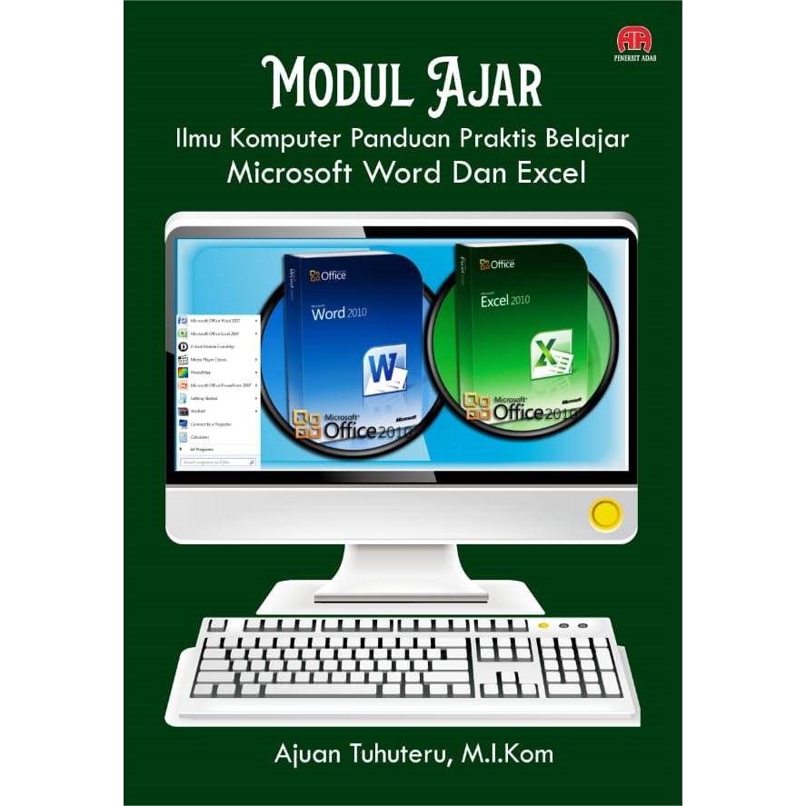 Jual Modul Ajar Ilmu Komputer Panduan Praktis Belajar Microsoft Word Dan Excel - Ajuan Tuhuteru ...