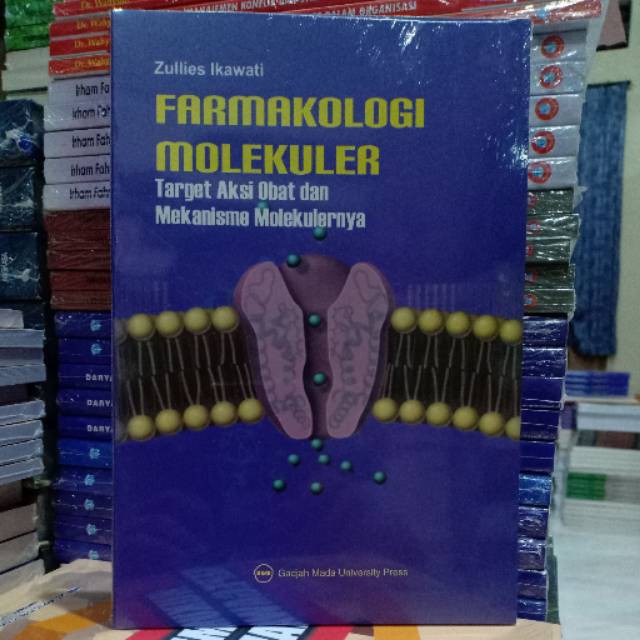 Jual FARMAKOLOGI MOLEKULER TARGET AKSI OBAT DAN MEKANISME MOLEKULERNYA ...