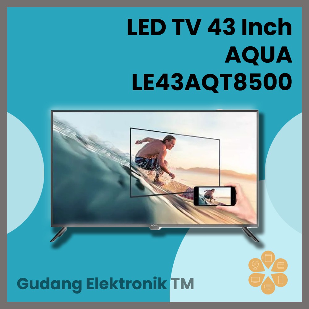 Jual LED TV AQUA 43 Inch LE43AQT8500 | Shopee Indonesia