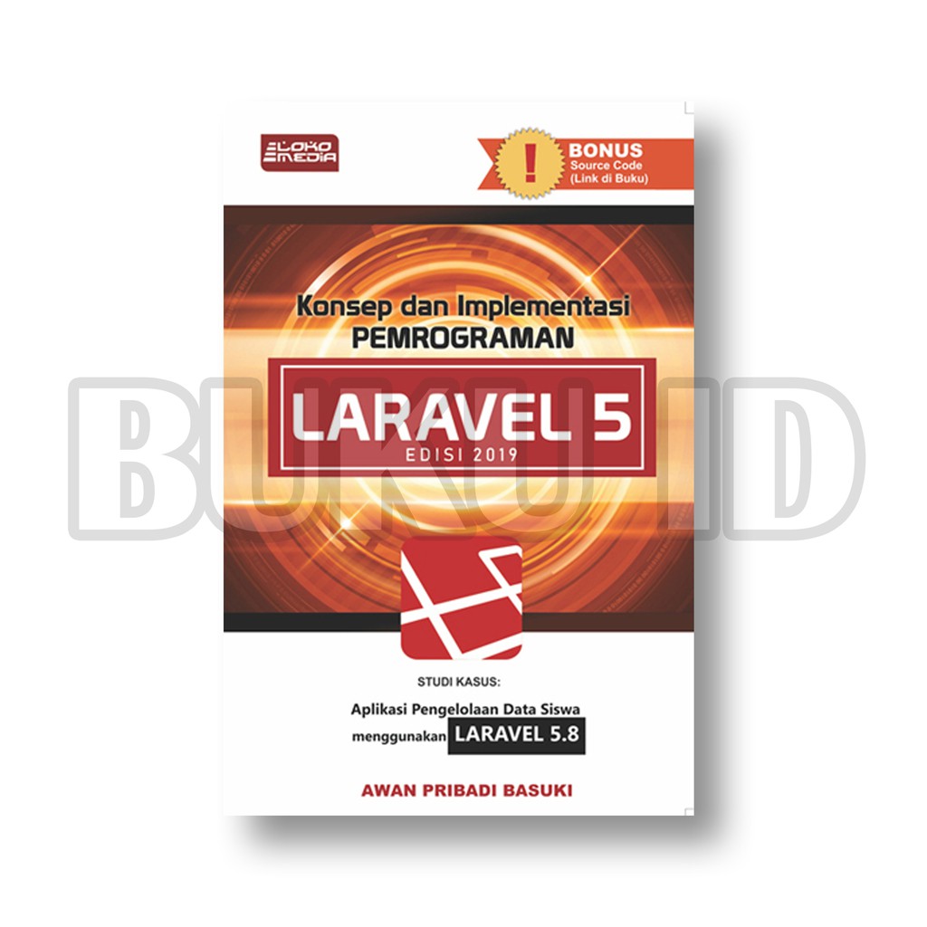 Jual Buku Konsep dan Implementasi Pemrograman Laravel 5 Edisi 2019 | Shopee Indonesia