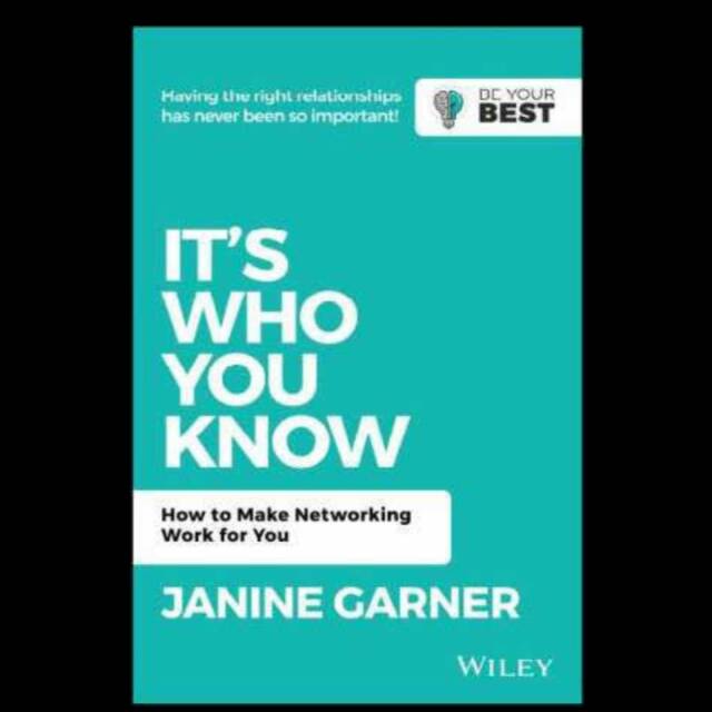 Jual It's Who You Know: Make Networking Work for You (Be Your Best ...