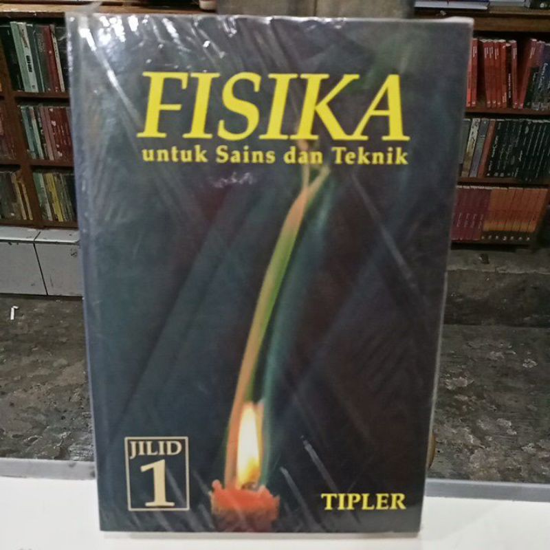 Jual buku original fisika untuk sains dan teknik tipler jilid 1 | Shopee Indonesia
