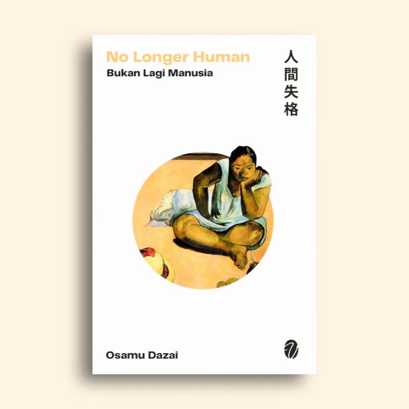 Jual No Longer Human Bukan Lagi Manusia Osamu Dazai | Shopee Indonesia