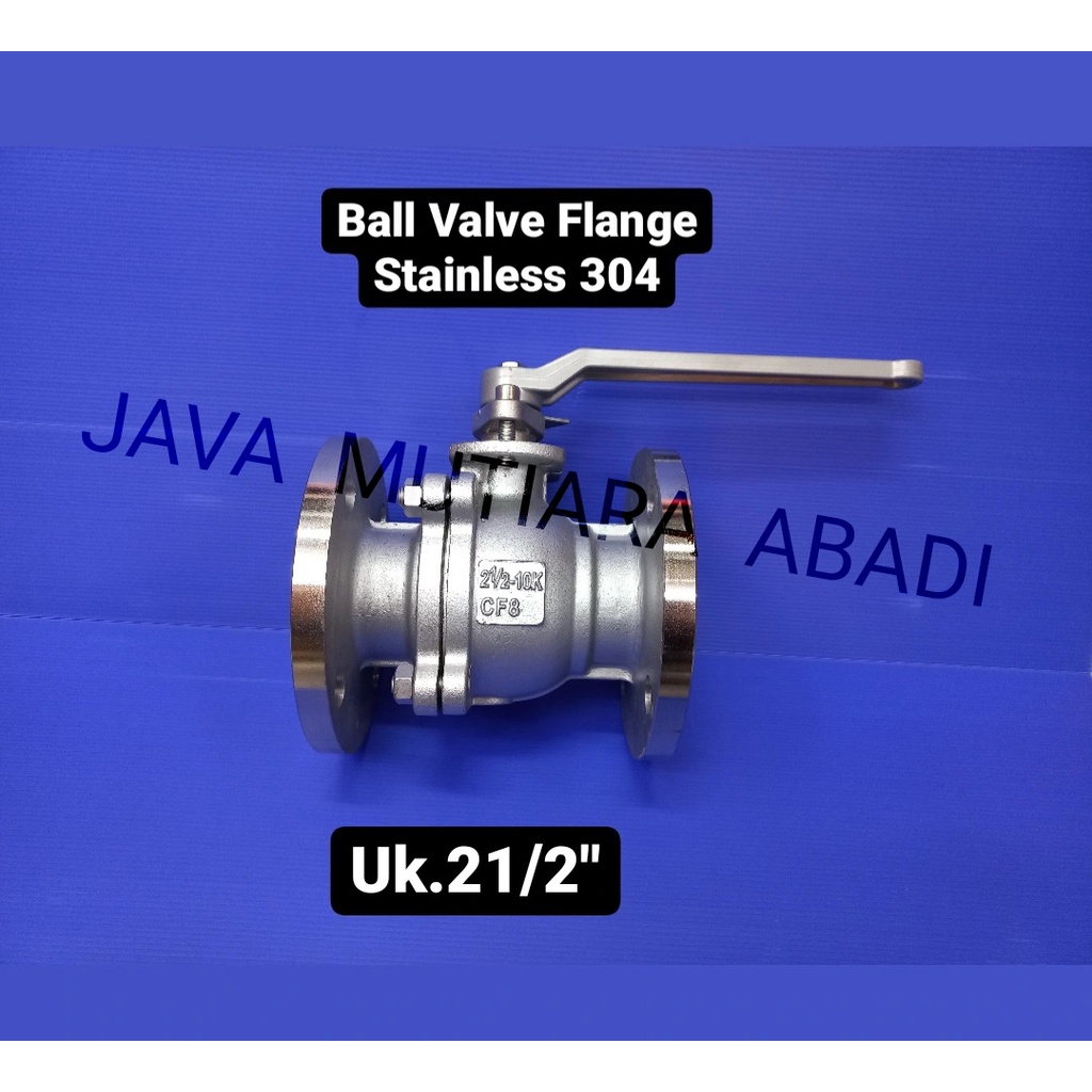 Jual Ball Valve Stainless SS304 JIS 10K Flange 21/2"inch | Shopee Indonesia