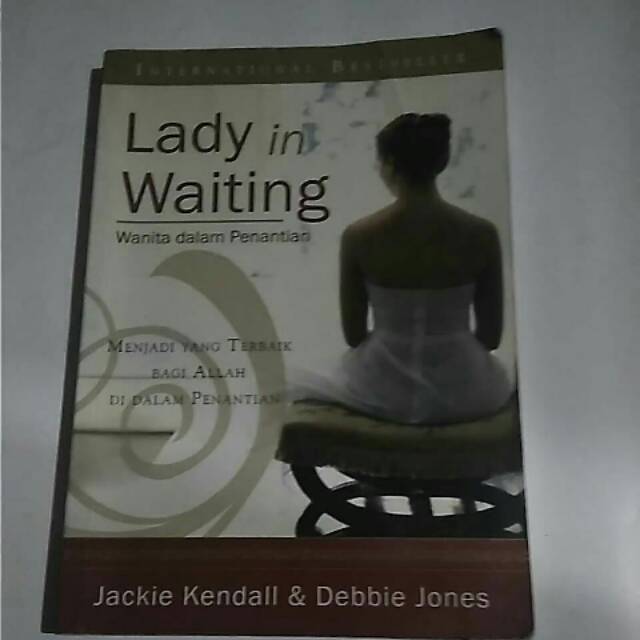 Jual Buku Lady ln Waiting, Wanita dalam Penantian, Menjadi yang Terbaik ...