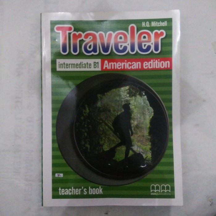 Jual BUKU TRAVELER INTERMEDIATE B1 AMERICAN EDITION TEACHER'S BOOK ...