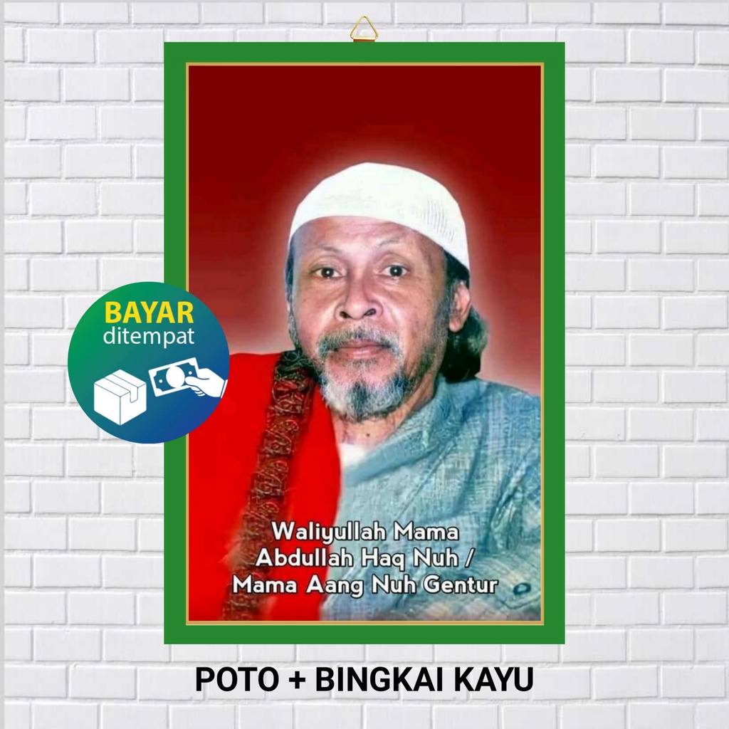 Jual ""POSTER POTO + BINGKAI MAMA ABDULLAH HAQ / POSTER MAMA NUH GENTUR ...