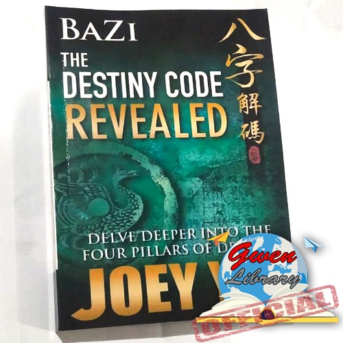 Jual Buku BaZi The Destiny Code Revealed Delve Deeper Into The Four ...