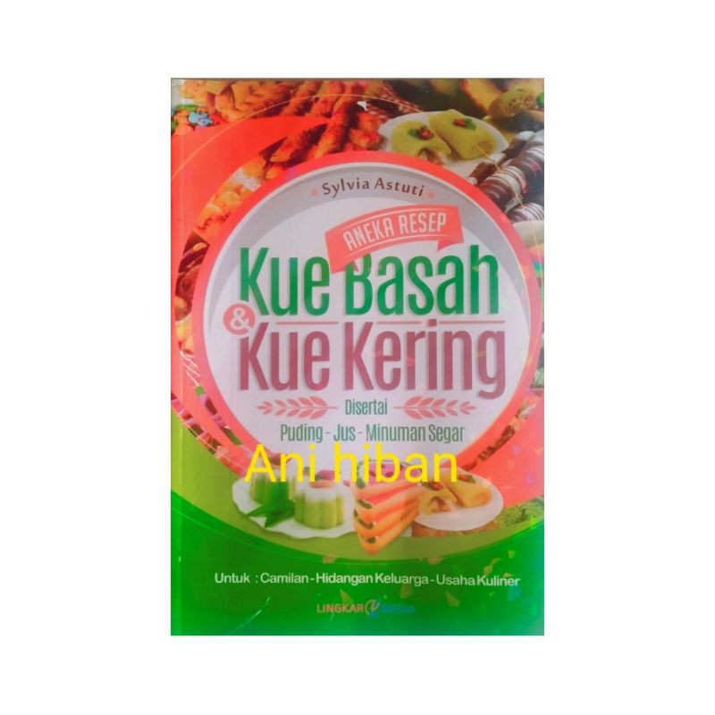 Jual BUKU ANEKA RESEP// KUE BASAH & KUE KERING | Shopee Indonesia Jual BUKU ANEKA RESEP// KUE BASAH & KUE KERING | Shopee Indonesia