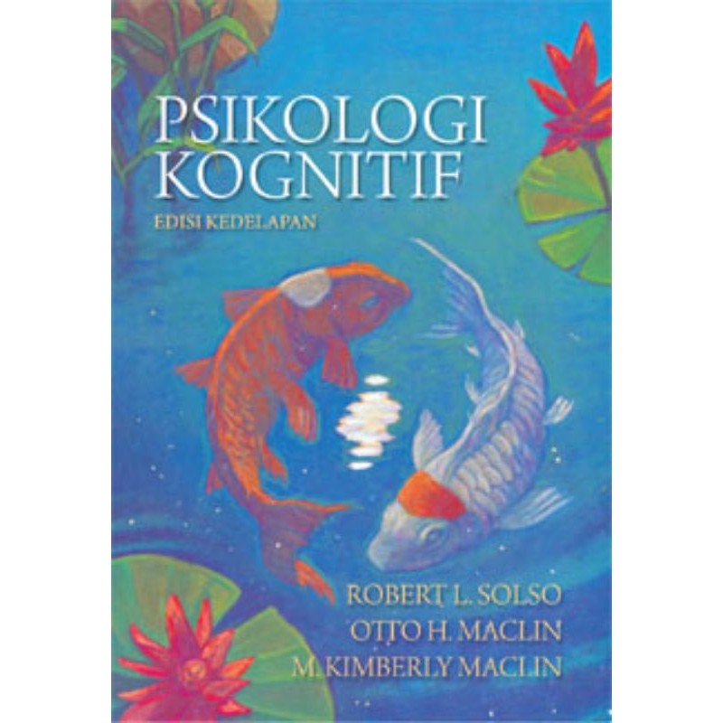 Jual BUKU PSIKOLOGI KOGNITIF ERLANGGA SOLSO MACLIN EDISI 8 JILID 1 | Shopee Indonesia