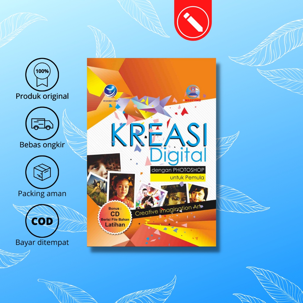 Jual Buku Desain | Kreasi Digital Dengan Photoshop Untuk Pemula (Creative Imagination Art) + CD ...