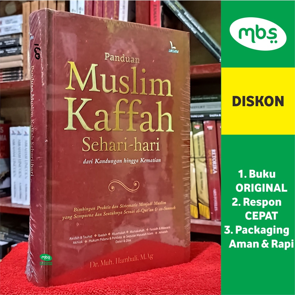 Jual BUKU PANDUAN MUSLIM KAFFAH SEHARI-HARI DARI KANDUNGAN HINGGA ...