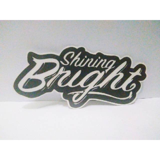 Jual STIKER BRAND SHINING BRIGHT - minim. order 10pcs (pilihan bebas ...