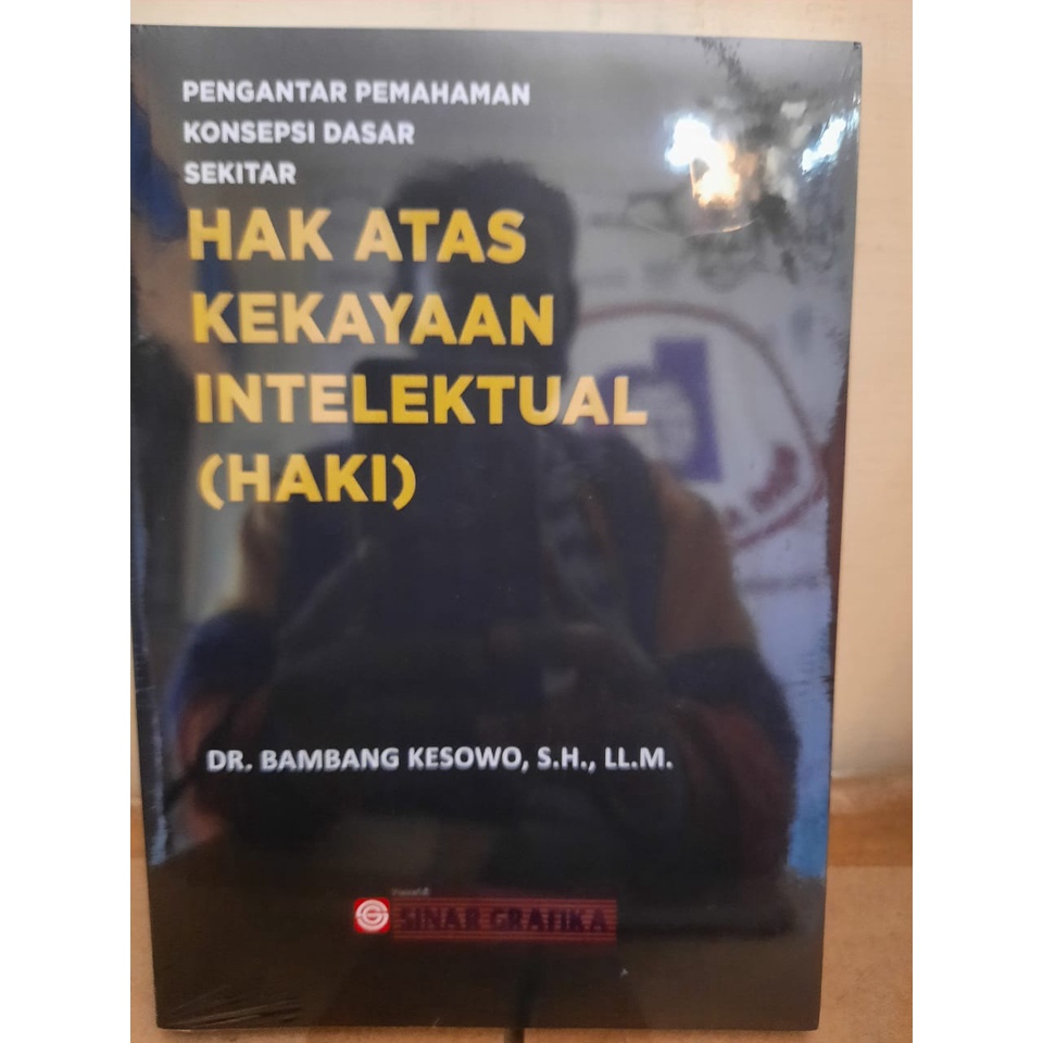 Jual Buku Pengantar Pemahaman Konsepsi Dasar Sekitar Hak Kekayaan Intelektual HAKI Bambang ...