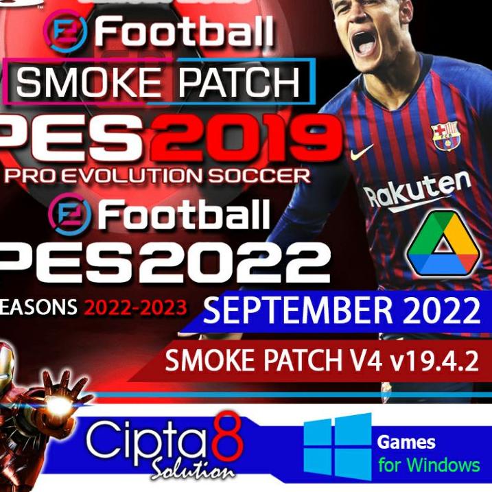 Jual Terbaik PES 2019 + SMOKE PATCH V4 SEASON UPDATE 2022-2023 PRO EVOLUTION SOCCER 2019 - GAME ...