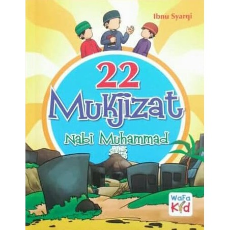 Jual Buku 22 Mukjizat Nabi Muhammad - Wafa Kid | Shopee Indonesia
