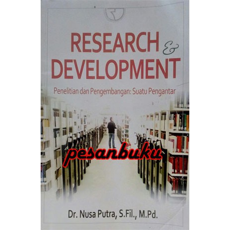 Jual Buku Research & Development: Penelitian dan Pengembangan: Suatu ...