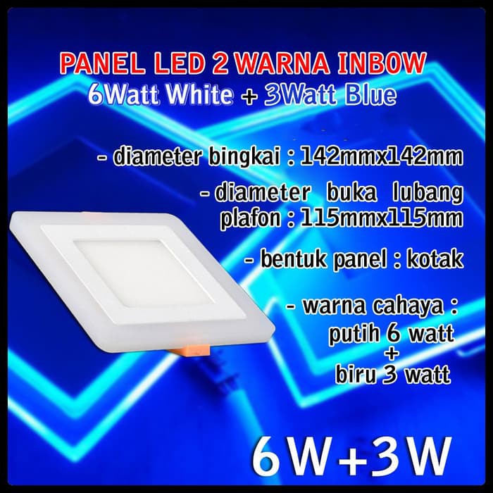Jual Panel LED KOTAK Ceilling Dua cahaya : ( 6W Putih + 3W Biru ...