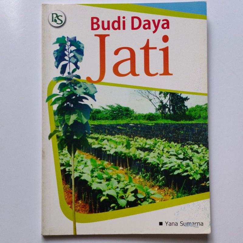 Jual buku pertanian - Budi daya jati - Yana Sumarna | Shopee Indonesia