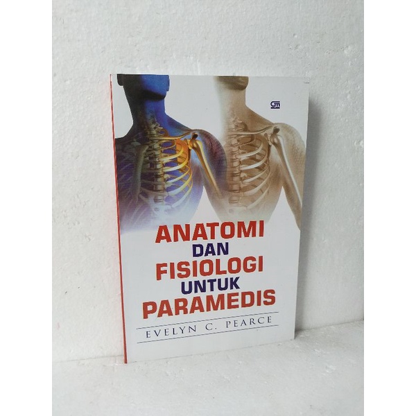 Jual ANATOMI DAN FISIOLOGI UNTUK PARAMEDIS | Shopee Indonesia