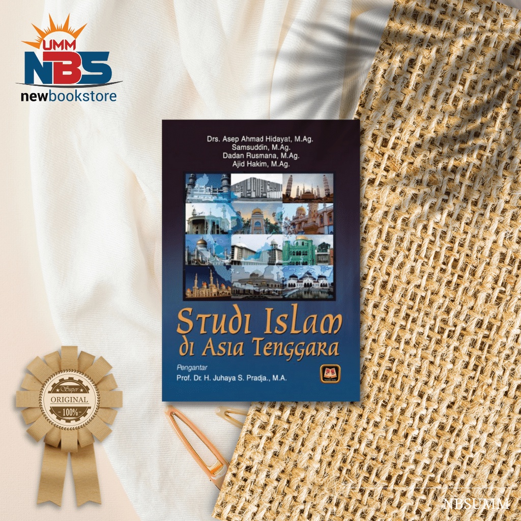 Jual Studi Islam Di Asia Tenggara - Drs. Asep Ahmad Hidayat, M.Ag ...