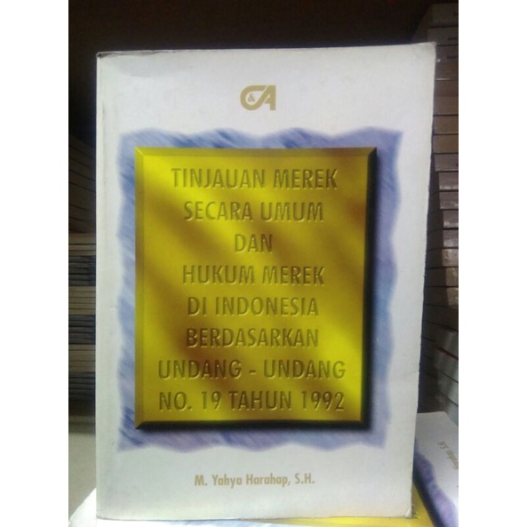 Jual Buku Tinjauan Merek Secara Umum dan Hukum Merek di Indonesia ...