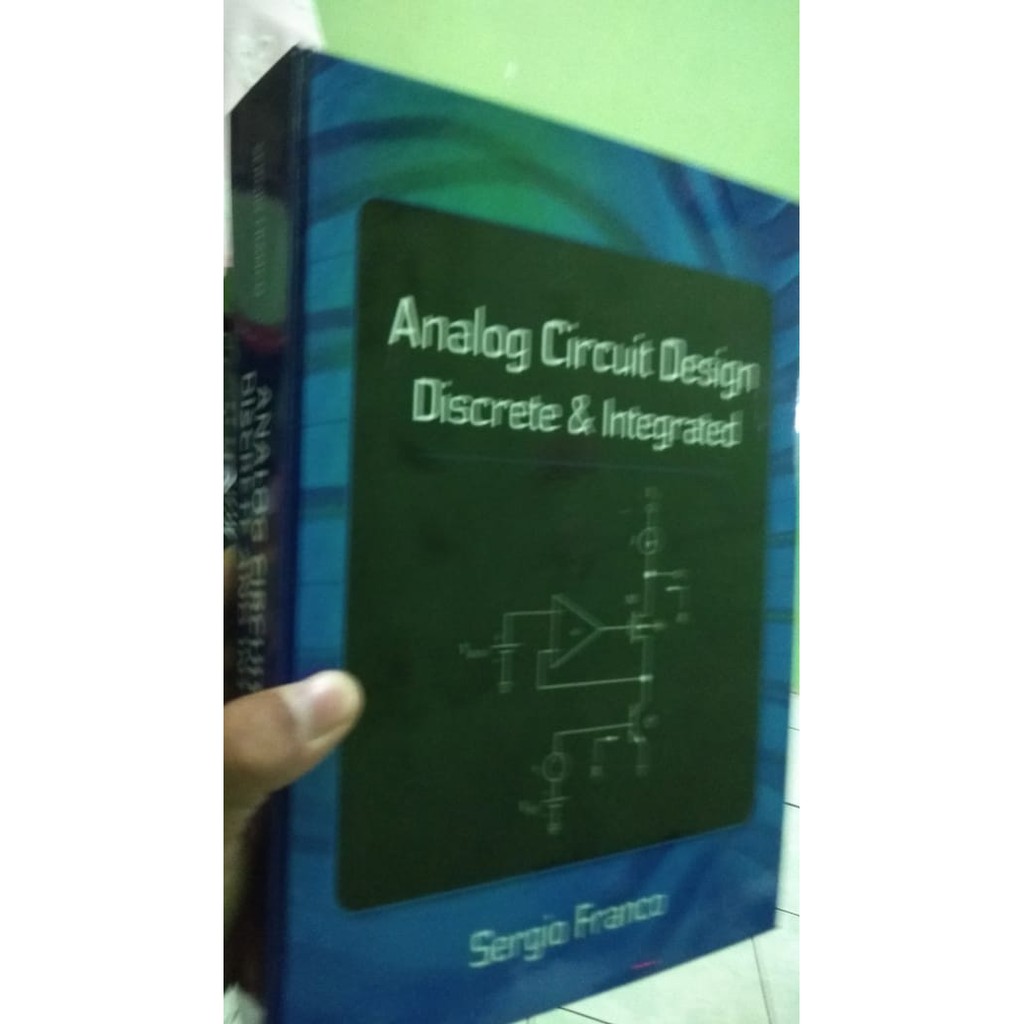Jual Original-Analog Circuit Design Discrete & Integrated | Shopee ... Jual Original-Analog Circuit Design Discrete & Integrated | Shopee ...