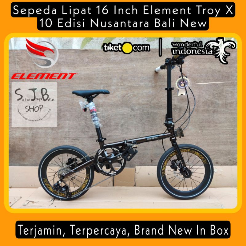 Jual Sepeda Lipat 16 Inch ELEMENT TROY X 10 EDISI NUSANTARA BALI New ...