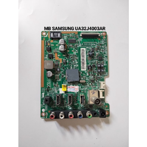 Jual MB - MAINBOARD - MOBO MODULE MOTHERBOARD MESIN TV LED SAMSUNG UA32J4003AR - UA32J4003 - UA ...